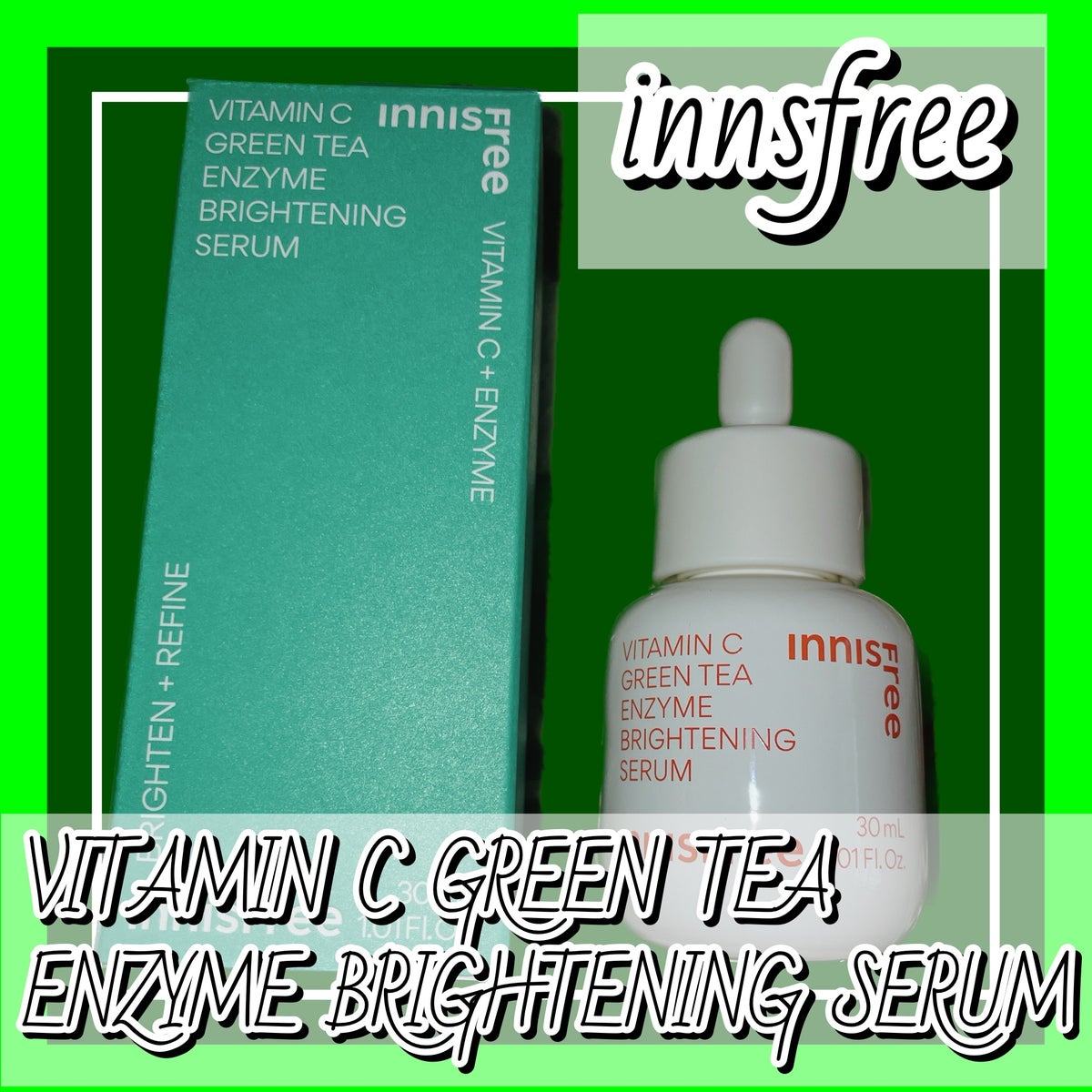 ビタc グリーンティーエンザイム ブライト セラム|innisfreeの口コミ Innisfree ビタcティーエンザイムブライトセラム