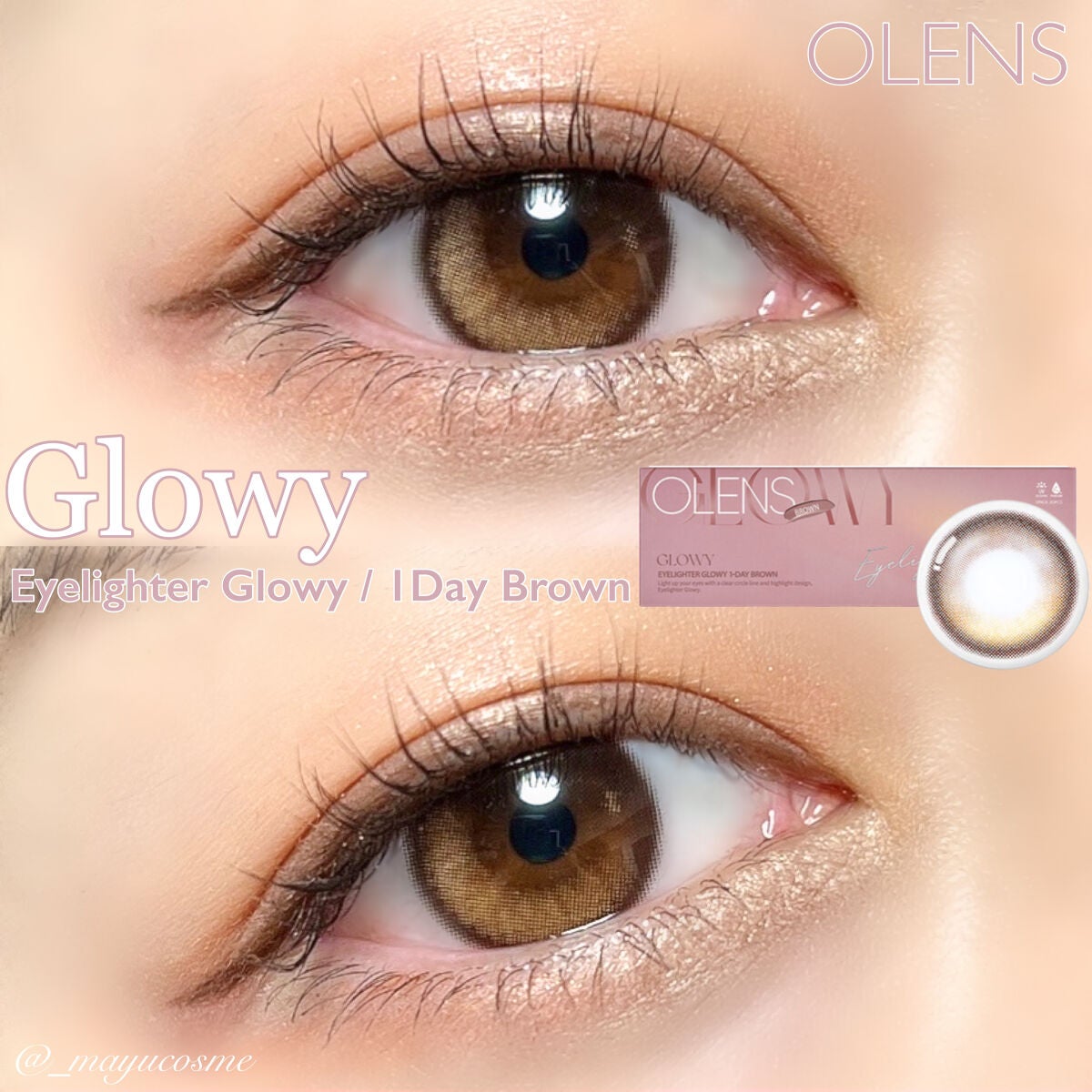 Glowy 1day|olensのカラコンレポ・着画口コミ 瞳にツヤを!水光カラコン♡ Olens By Mayu乾燥肌30代前半